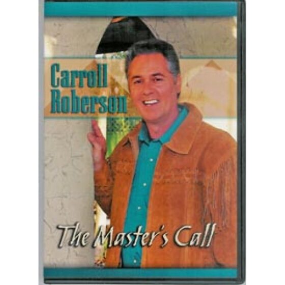 The Master's Call - Carroll Roberson Ministries