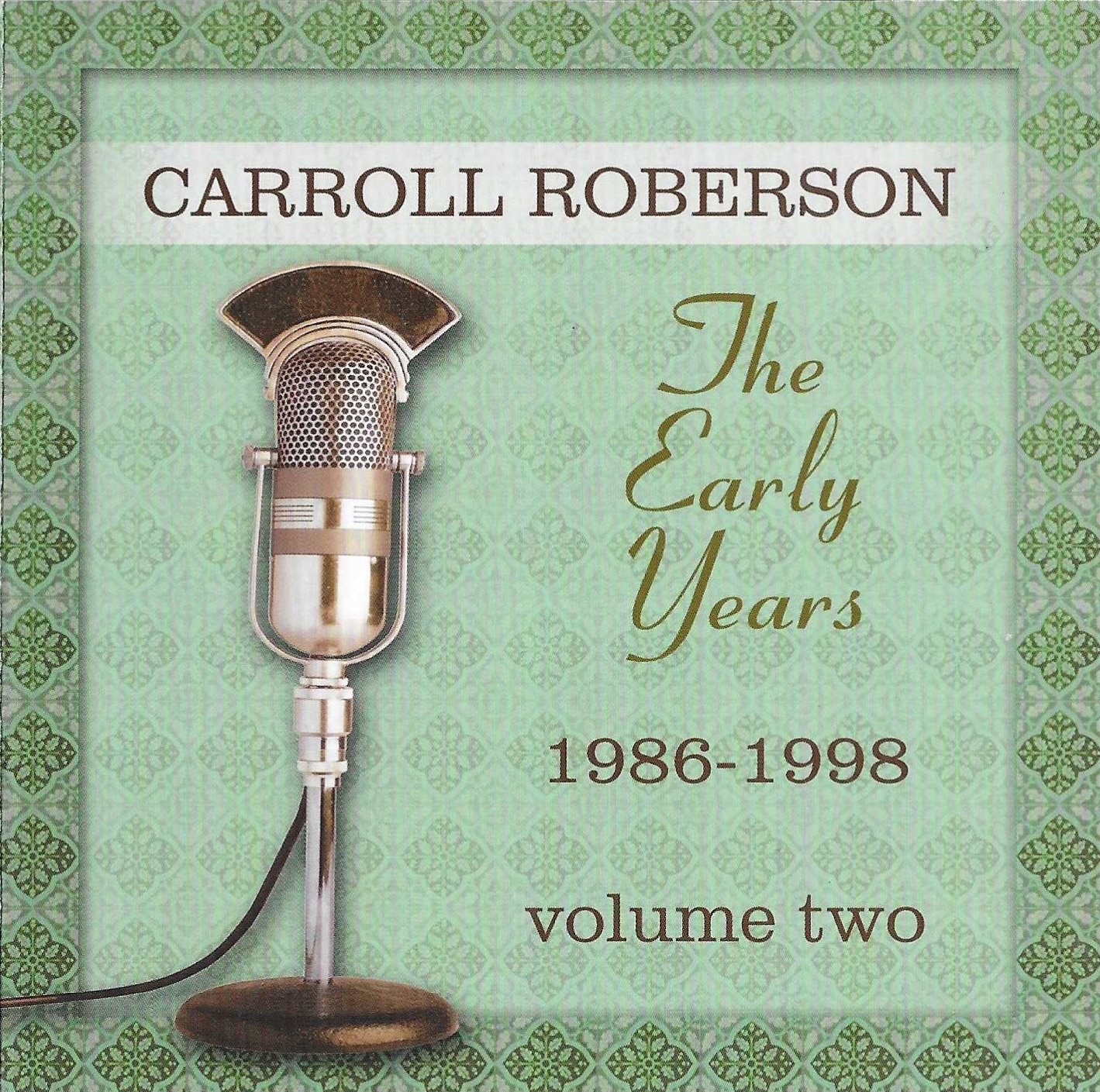 The Early Years - Carroll Roberson Ministries